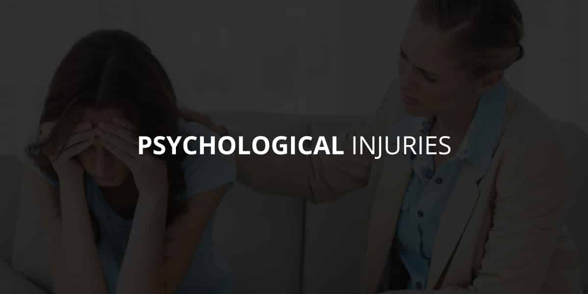 Psychological Injuries | Causes, Damages, and Compensation